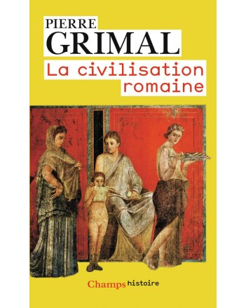 La civilisation romaine