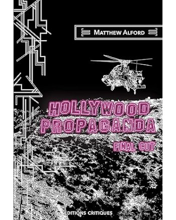 Hollywood Propaganda: Final Cut